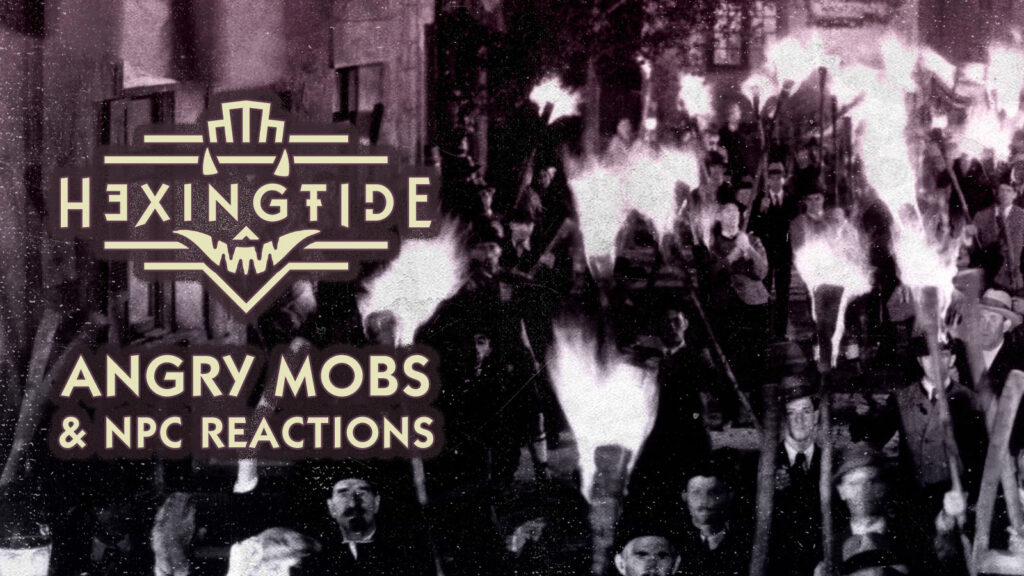 Angry Mobs and NPC Reactions Coming to Hexingtide Playtest 0.3 - Will's ...